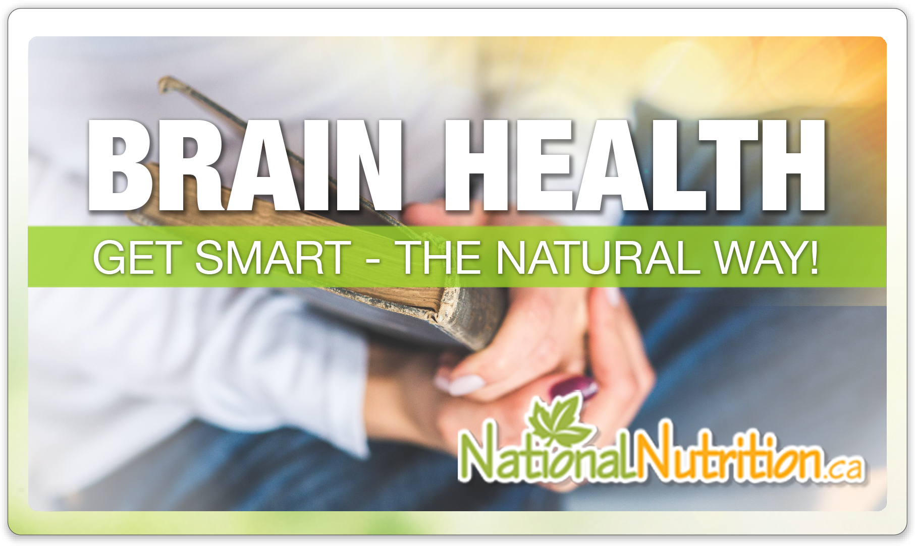 Enhancing Brain Health Naturally: Diet and Supplement Guide | National ...